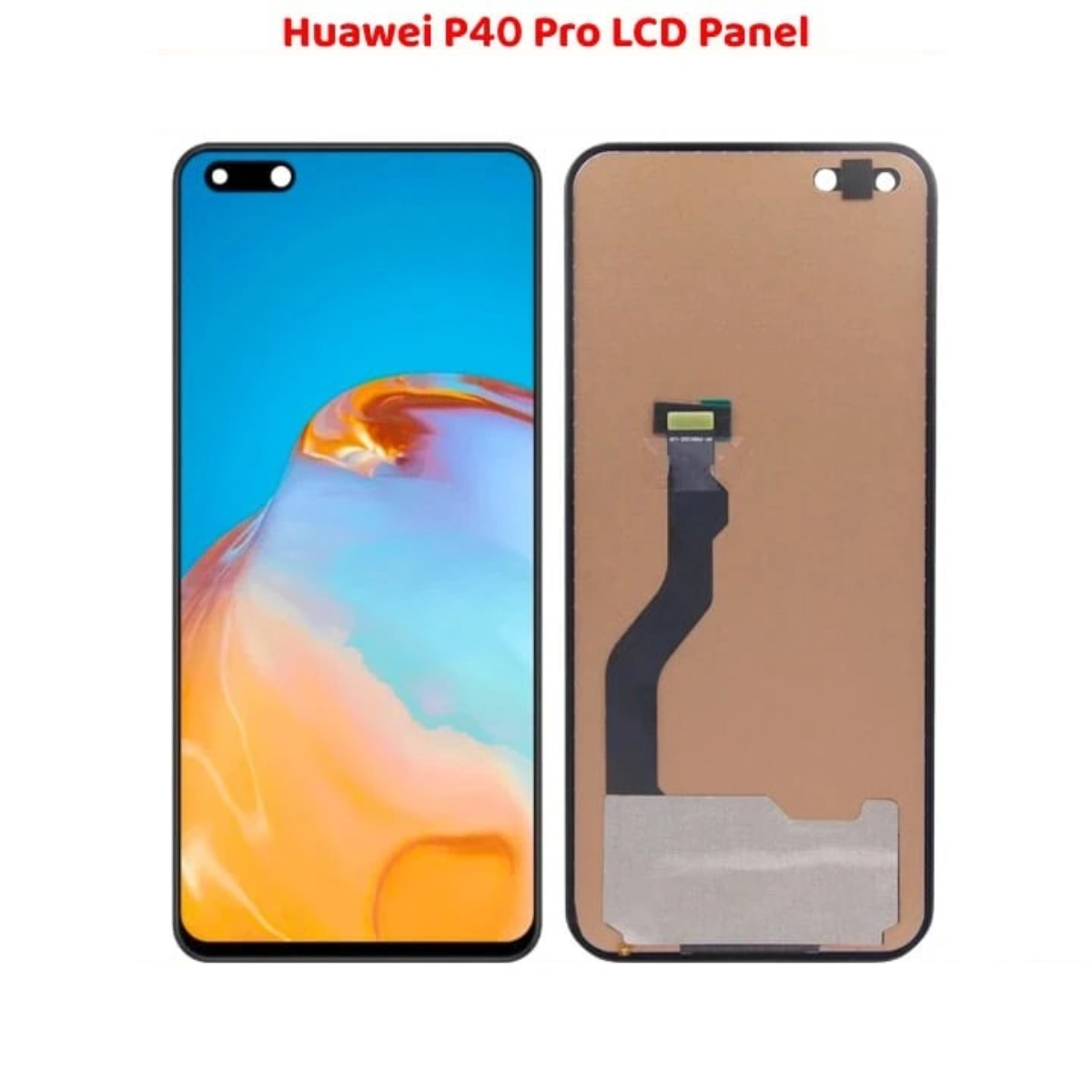 Hot Selling Huawei P40 Pro LCD Panel Screen Replacement - Professional ...