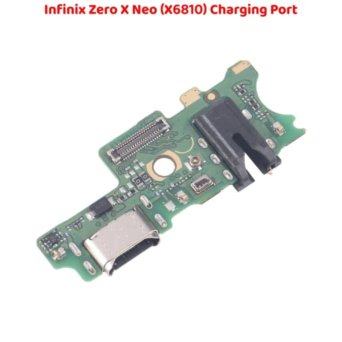 Infinix Zero X Neo X6810 Charging Port Power Solution - Professional ...